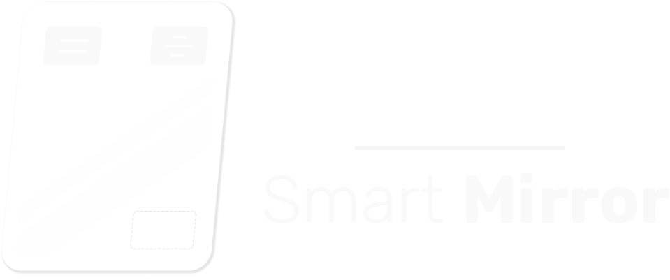 Senses - Smart Mirror Software